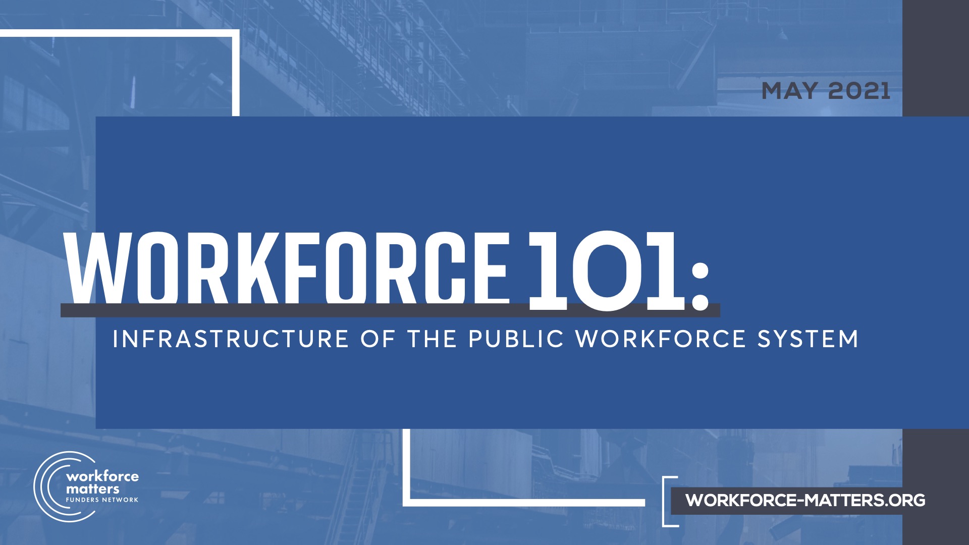 Workforce 101 Infrastructure Of The Public Workforce System